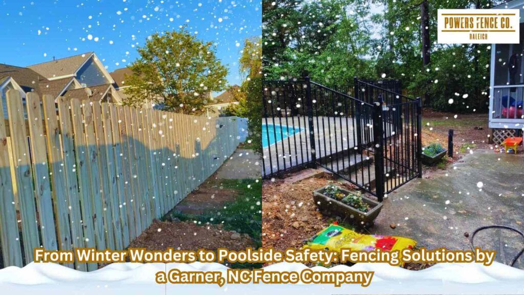 Selecting the Perfect Fence with Help from a Garner, NC